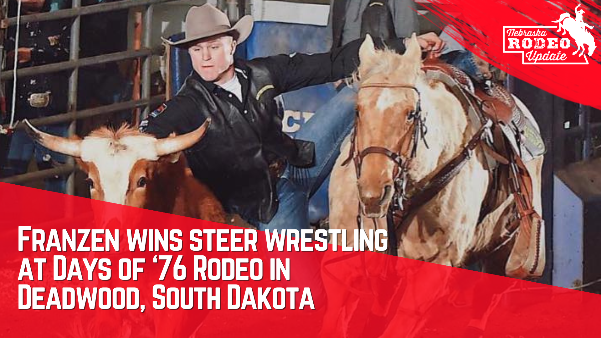 Franzen wins steer wrestling at Days of ’76 Rodeo in Deadwood, South ...