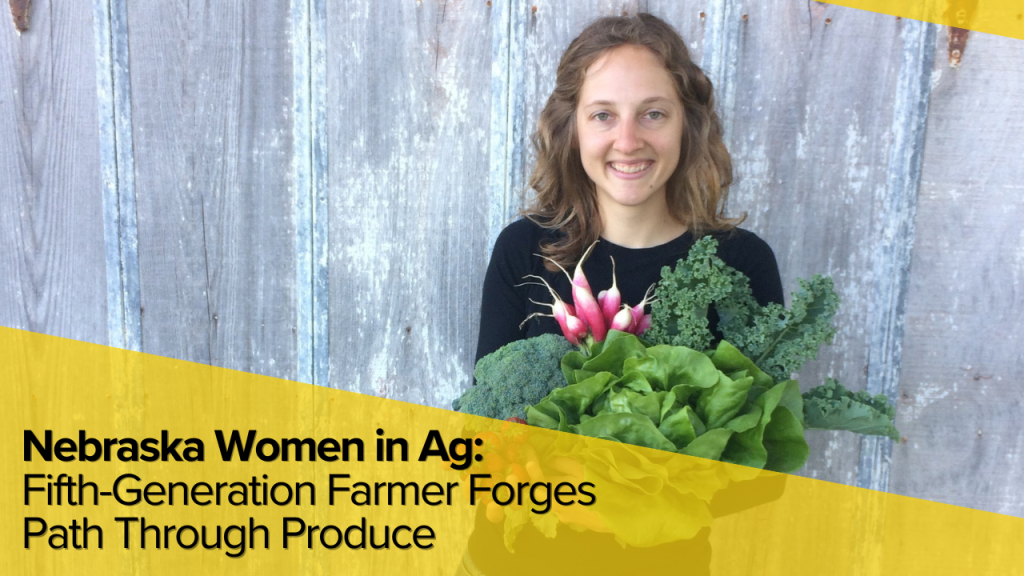 Nebraska Women in Ag: Fifth-Generation Farmer Forges Path Through ...