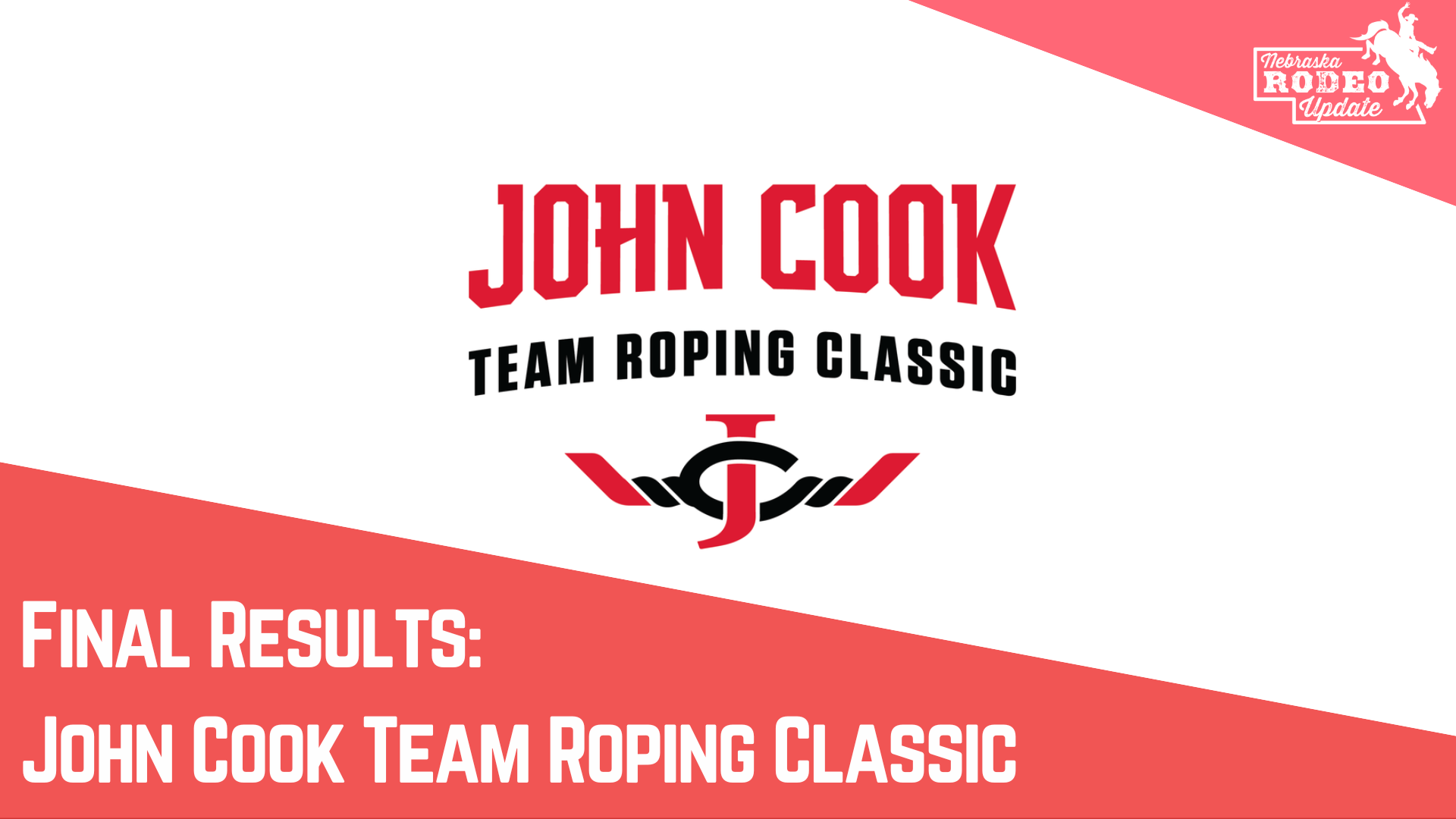 FINAL RESULTS: John Cook Team Roping Classic - KBEAR 92.3