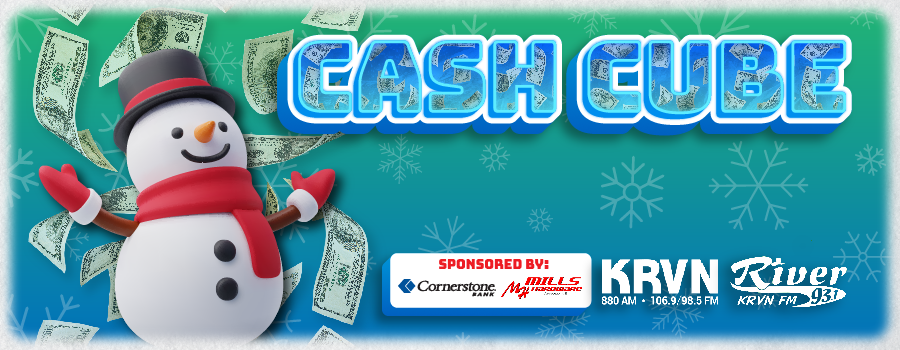 KRVN 880 – KRVN 93.1 – KAMI - Cash Cube